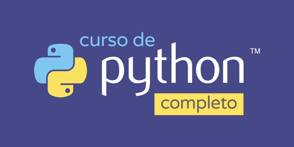 Curso de Python Completo - Aprenda Python do Zero ao Pro